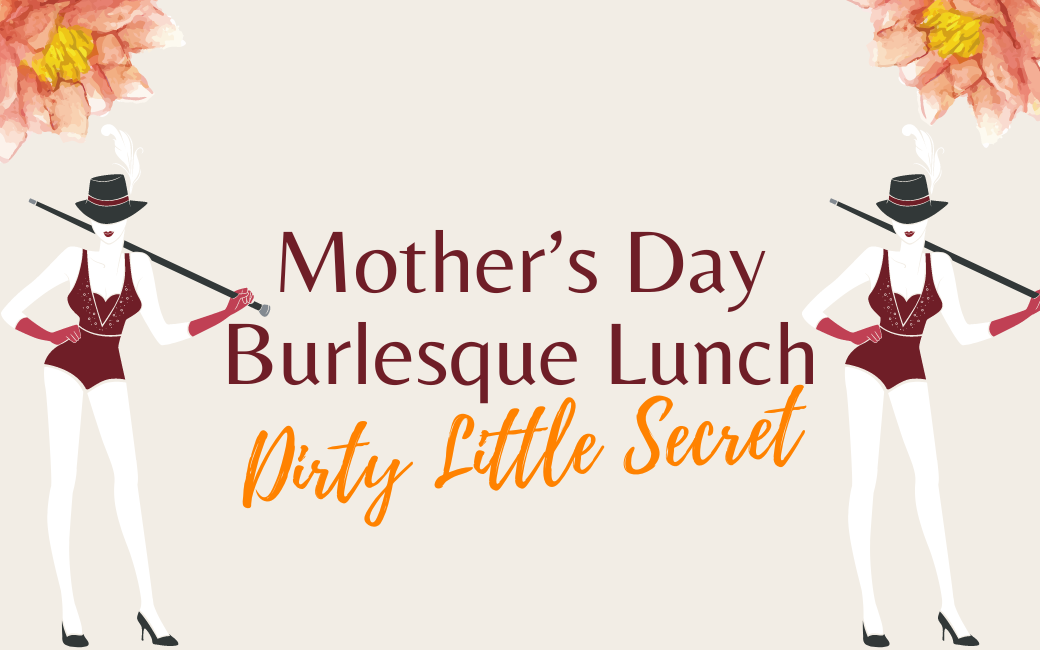 Mother’s Day Burlesque Lunch - Barcats